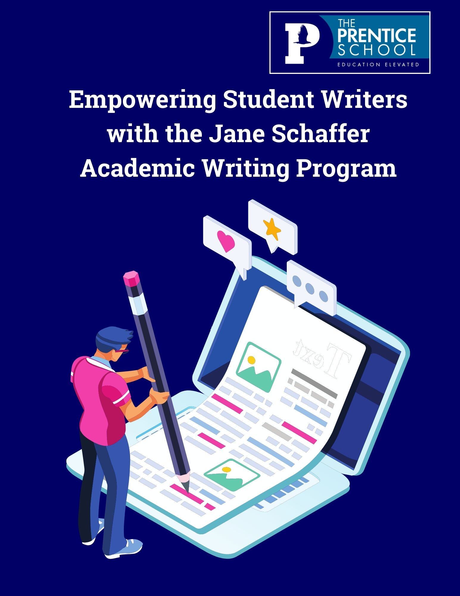 Empowering Student Writers with the Jane Schaffer Academic Writing Program